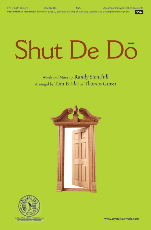 Song - Shut De Do - Choral and Vocal sheet music arrangements